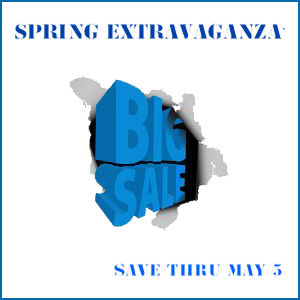 Spring Extravaganza - Ends Soon